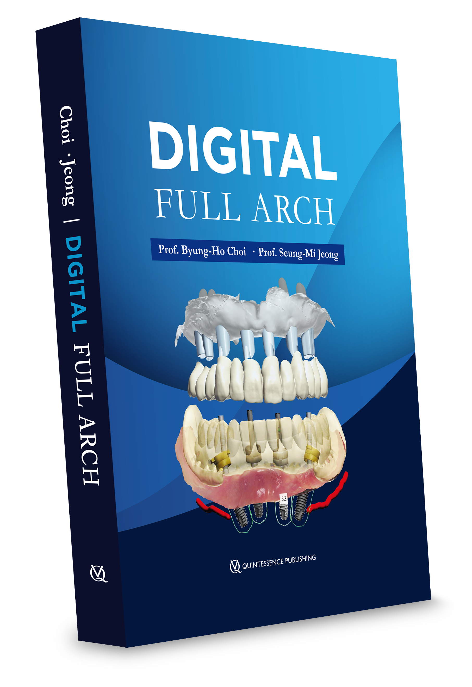 Digital Full Arch Symposium 2022 by Prof.Byung-Ho Choi and Prof.Seung ...
